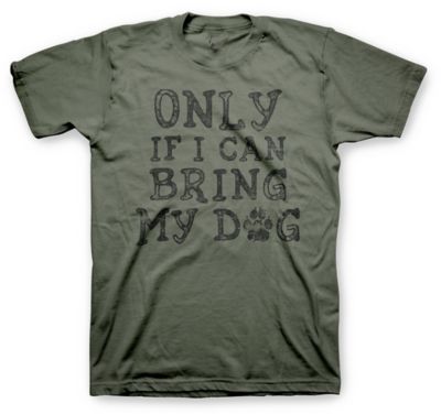 Goodie Two Sleeves Men's Short-Sleeve Bring My Dog T-Shirt, M,Military ...
